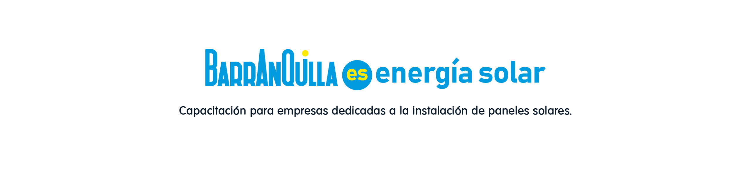 BARRANQUILLA ES ENERGÍA SOLAR – Alcaldía de Barranquilla, Distrito Especial, Industrial y Portuario